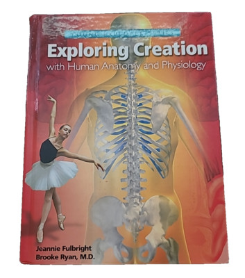 Apologia Exploring Creation Human Anatomy Physiology Textbook Hardback ...