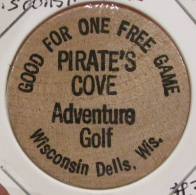 Pirates Cove Adventure Golf Wisconsin Dells, WI Wooden Nickel #3 Token ...