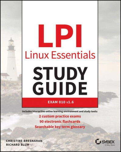 LPI Linux Essentials Study Guide - Exam 010 v1.6 by Christine Bresnahan NEUF | eBay