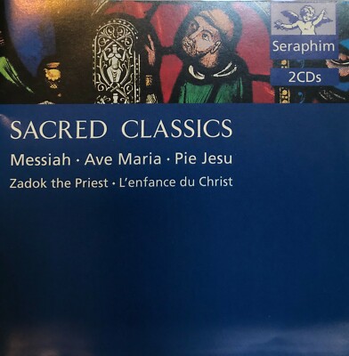 Sacred Classics Messiah, Ave Maria, Pie Jesu, Zadok (2 CD Set Seraphim ...