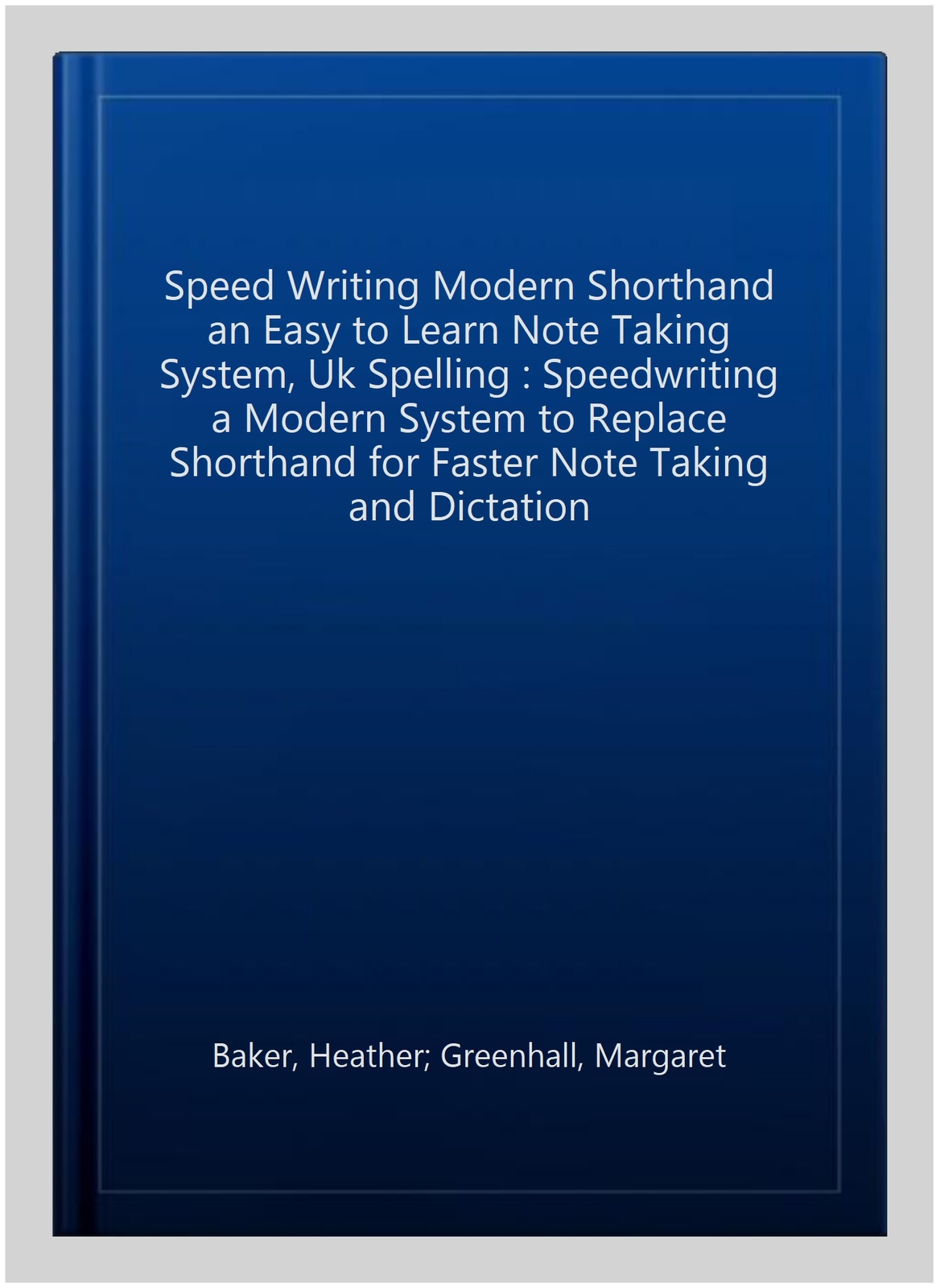 Speed Writing Modern Shorthand an Easy to Learn Note Taking System, UK ...