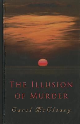 Illusion of Murder by Carol McCleary (2011, Hardcover) for sale online ...