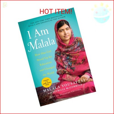 I Am Malala: How One Girl Stood Up for Education and Changed the World ...