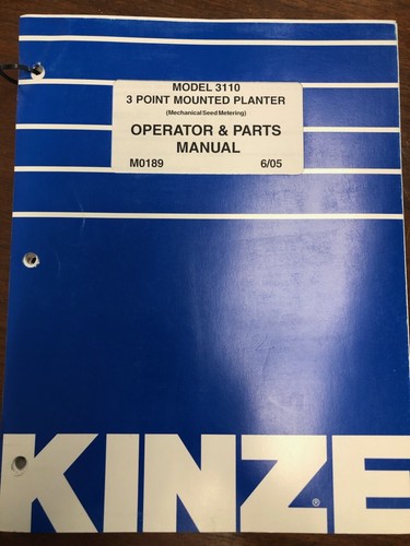 Kinze Model 3110 3 Point Mounted Planter Operator and Parts Manual 6/05 ...