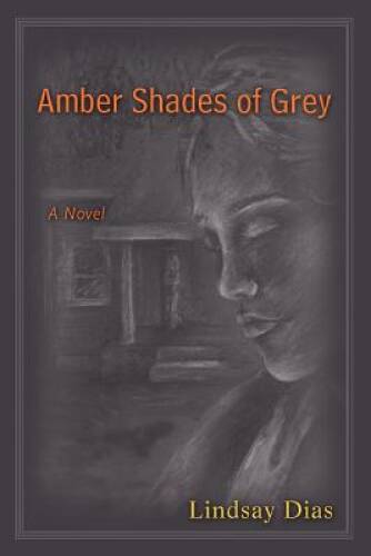 Amber Shades of Grey - Paperback By Dias, Lindsay - GOOD 9780595395576 ...