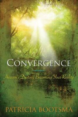 Convergence: Heaven's Destiny Becoming Your Reality - Paperback - GOOD ...
