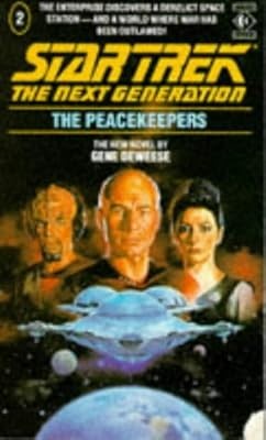 The Peace Keepers (Star Trek: The Next Generation), DeWeese, Jean, Used ...
