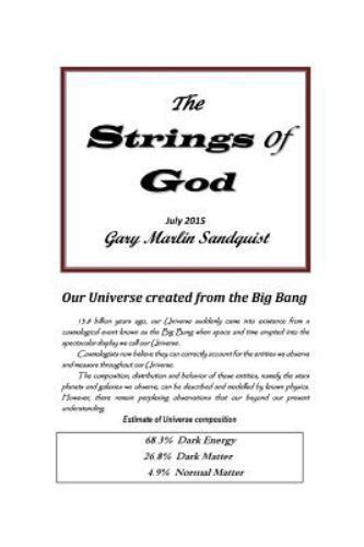 Strings of God : The Merger of Cosmology and Religion by Gary Sandquist ...