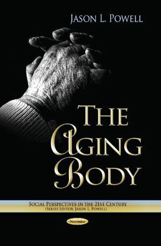 Aging Body by Jason L. Powell (2013, Trade Paperback) for sale online ...