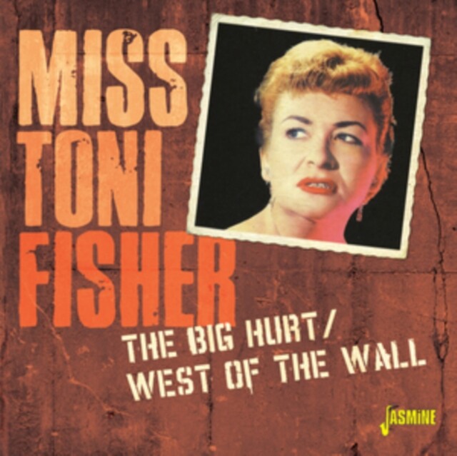 MISS TONI FISHER BIG HURT/WEST OF THE WALL NEW CD 604988113426| eBay