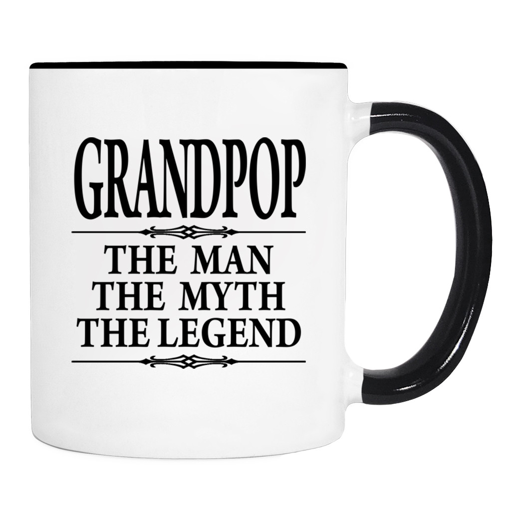 Grandpop The Man The Myth The Legend -11 oz Mug - Grandpop Gift ...