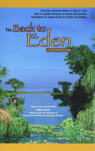 The Back to Eden Cookbook | eBay