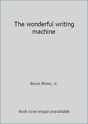 The wonderful writing machine by Bruce Bliven, Jr. | eBay