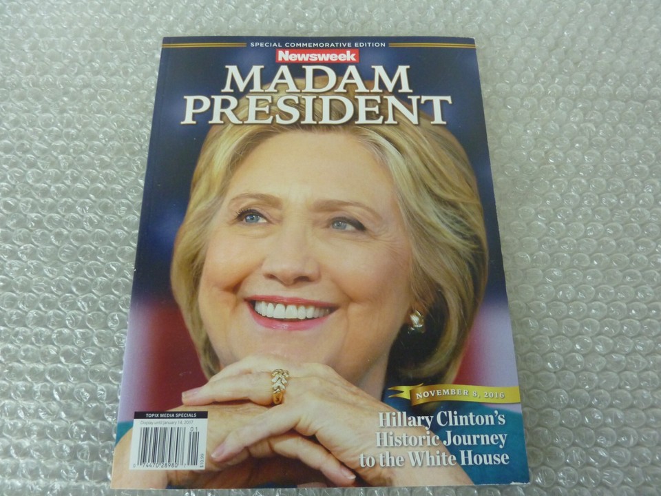 Madame President Newsweek Recalled Magazine 2016 Election Hillary ...
