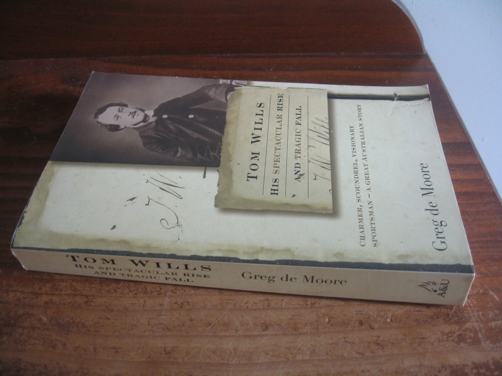 TOM WILLS HIS SPECTACULAR RISE &TRAGIC FALL by GREG DE MOORE HISTORIC ...