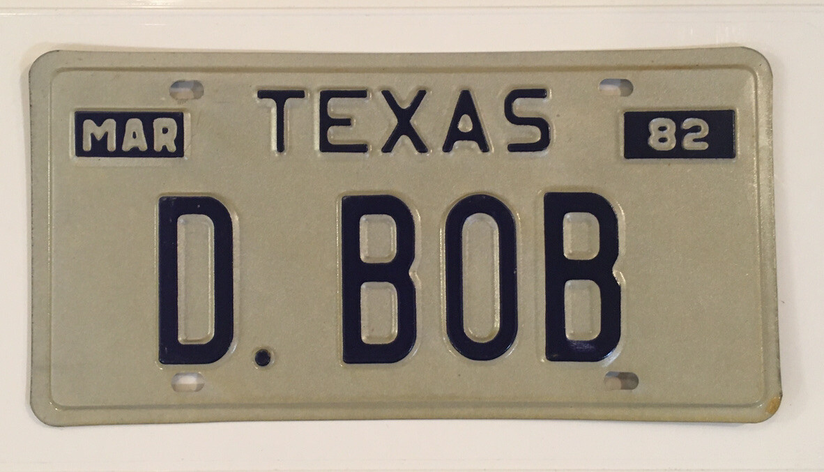 TX 1982 vanity D BOB license plate Robert Rob Robby Bobby Robbie Bert ...