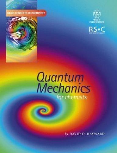 Basic concepts in Chemistry Ser.: Quantum Mechanics for Chemists by ...