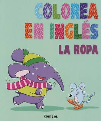 Colorea En Ingles: La Ropa by Combel Ediciones Editorial Esin, S.A ...