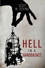 Hell in a Handbasket by Schink, Scott W. -Paperback | eBay