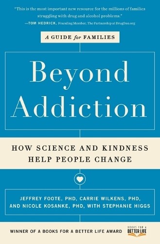 Jeffrey Foote Stephanie Higgs Carrie Wil Beyond Addictio (Paperback ...