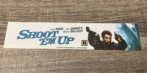 2007 Shoot ‘Em Up Movie Theater Mylar Poster 2”x12” Clive Owen Monica ...