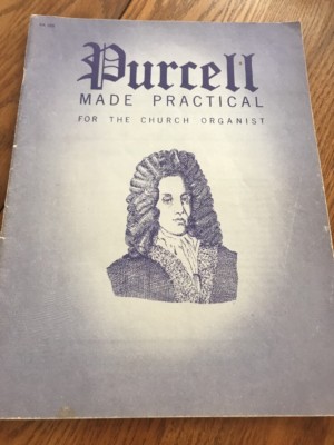 Purrell Made Practical For The Church Organist By Geoffrey R. Lorenz ...