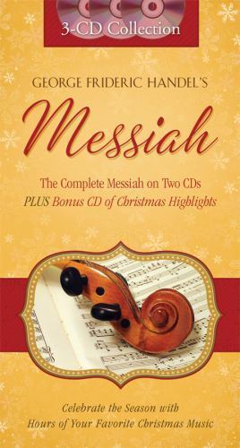 The Messiah : The Complete Messiah on Two CDs--Plus Bonus CD of ...