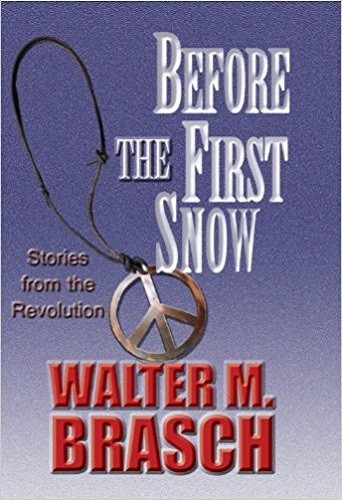 Walter M. Brasch~BEFORE THE FIRST SNOW~SIGNED 1ST/DJ~NICE COPY ...