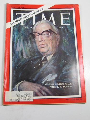 Time Magazine- May 18, 1962-General Motors Chairman Frederic G. Donner ...