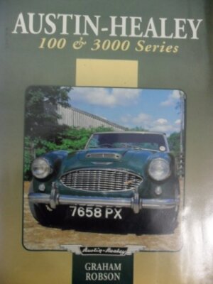 Austin Healey: 100 and 300 Series (Crowood AutoCla... by Robson, Graham ...