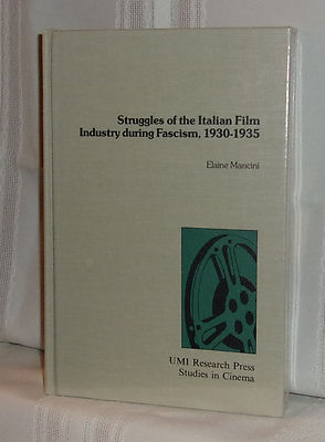 STRUGGLES OF THE ITALIAN FILM INDUSTRY DURING FASCISM, 1930-1935 New ...