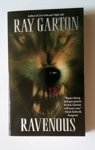 "RAVENOUS" RAY GARTON LEISURE BOOKS 2008 "PAPERBACKS FROM HELL" 1ST "HI ...