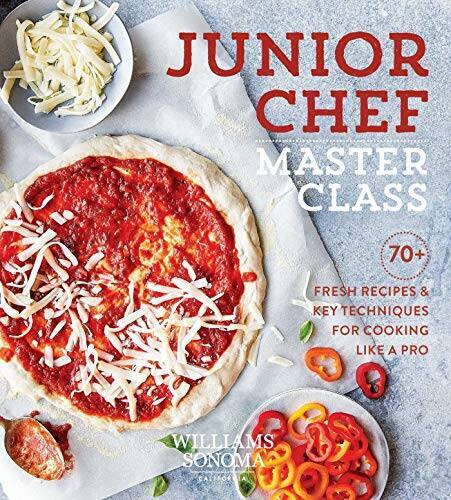 Junior Chef Master Class: 70 Fresh Recipes and Key Techniques for ...