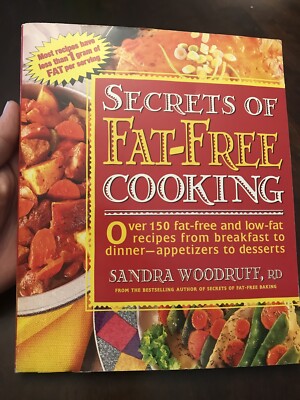 Secrets of Fat-Free Cooking by Sandra Woodruff | eBay