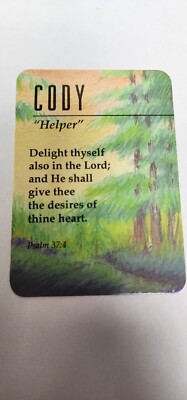 Cody" Helper " Keepsake Name Meaning Card w/Bible Vs Psalm 37:4 | eBay