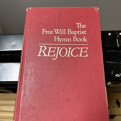 Rejoice Freewill Baptist Song Book | eBay