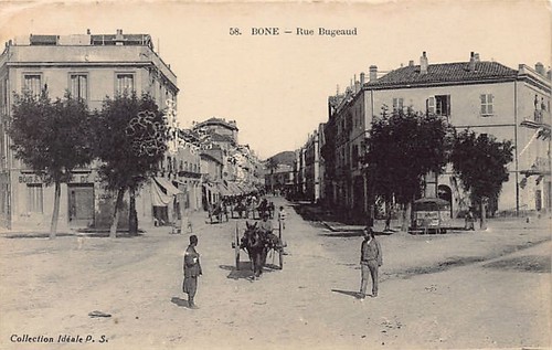 Algérie - BÔNE Annaba - Rue Bugeaud - Ed. Collection Idéale P.S. 58 | eBay
