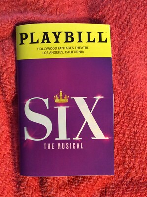 PLAYBILL SIX THE MUSICAL 2023 PROGRAM HOLLYWOOD PANTAGES THEATRE LOS ...