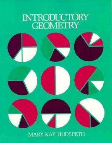 Introductory Geometry by Hudspeth, Mary Catharine 9780201106909| eBay