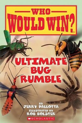 Ultimate Bug Rumble (Who Would Win?): Volume 17 by Jerry Pallotta ...