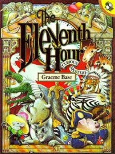 The Eleventh Hour: A Curious Mystery by Graeme Base [Paperback ...