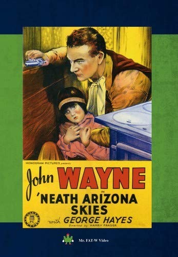 'Neath Arizona Skies (DVD) George "Gabby" Hayes John Wayne Sheila Terry ...