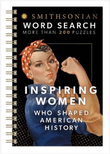 Smithsonian Word Search Inspiring Women Who Shaped A (Encuadernación de ...