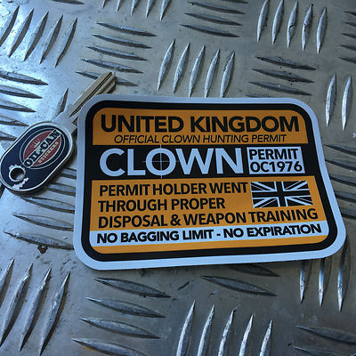 CLOWN HUNTING PERMIT sticker united kingdom 110 x 80mm killer clown | eBay