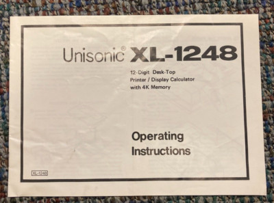 Unisonic XL-1248 Electronic Printing Calculator Operating Instructions ...