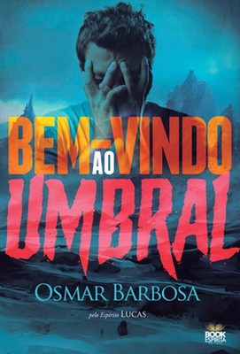 Bem-vindo ao Umbral by Osmar Barbosa Paperback Book | eBay