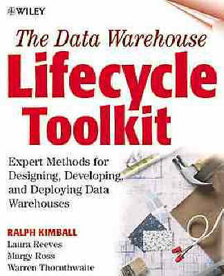 The Data Warehouse Lifecycle Toolkit: Tools and Techniques for Designing,... 9780471255475 | eBay UK