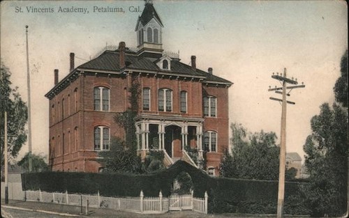 Petaluma,CA St. Vincents Academy 1909 Sonoma County California Richard ...