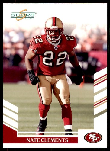 2007 SCORE NATE CLEMENTS SAN FRANCISCO 49ERS #127 | eBay