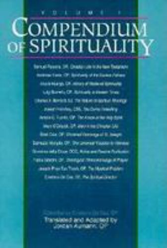 Compendium of Spirituality vol. 1 by Emeterio De Cea; Jordan Aumann ...